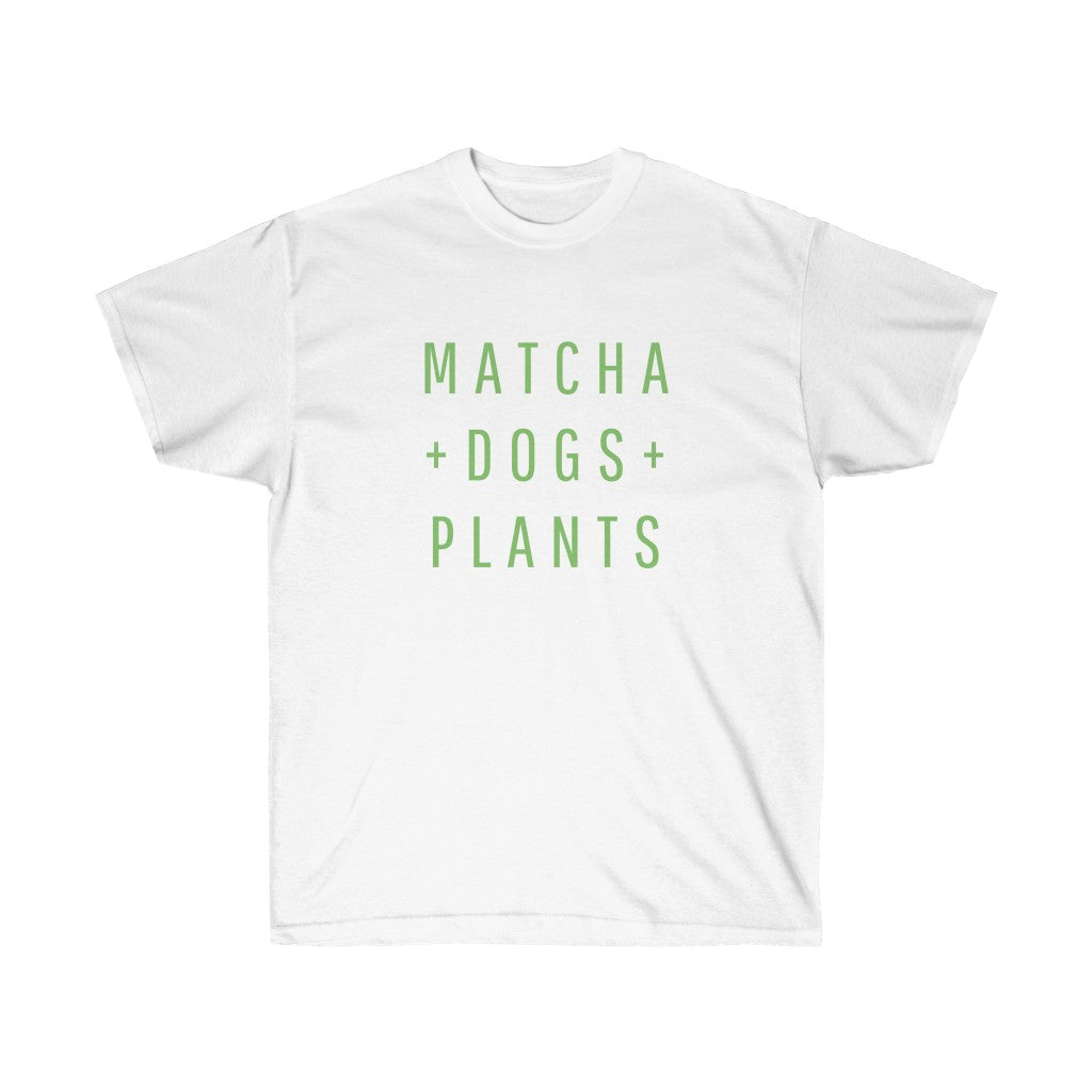 Matcha + Dogs + Plants